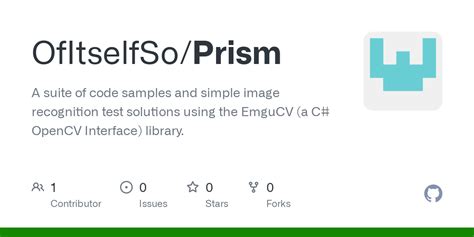 GitHub OfItselfSo Prism A Suite Of Code Samples And Simple Image Recognition Test Solutions