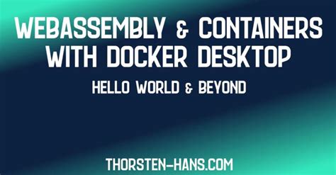 donald lutz on linkedin webassembly and containers with docker desktop