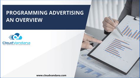 Programming Advertising An Overview