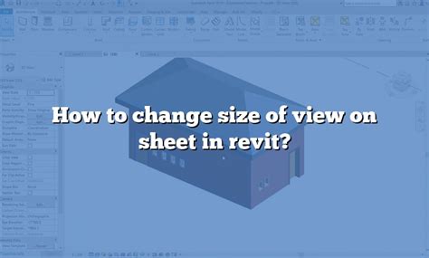 How To Change Size Of View On Sheet In Revit