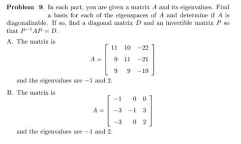 Solved Problem In Each Part You Are Given A Matrix A And Chegg Com