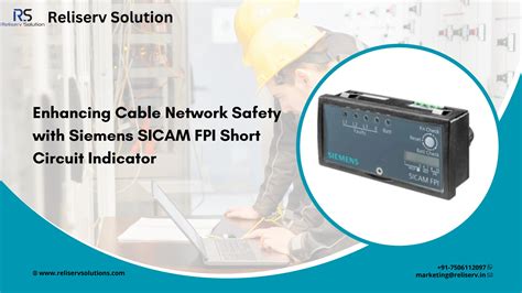 Enhancing Cable Network Safety With Siemens SICAM FPI Short Circuit Indicator By