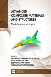 Advanced Composite Materials And Structures Modeling And Analysis 1