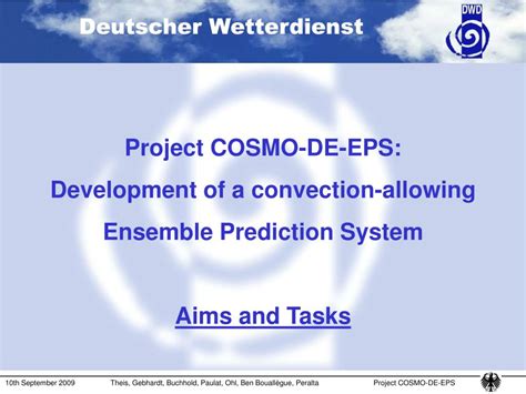 PPT Developing An Ensemble Prediction System Based On COSMO DE PowerPoint Presentation ID