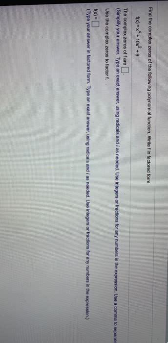 Solved Find The Complex Zeros Of The Following Polynomial