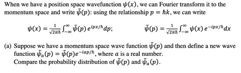 Solved When We Have A Position Space Wavefunction Y X We