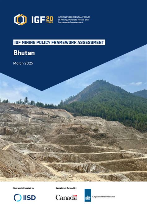 Mining Policy Framework Assessment Bhutan Intergovernmental Forum On