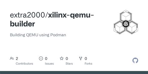 github extra2000 xilinx qemu builder building qemu using podman