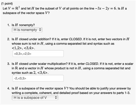 Point Let V R And Let H Be The Subset Of V Of All Points On The Line X Y Is H A Subspace