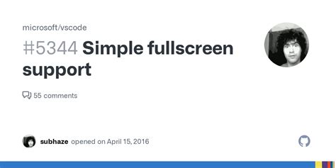 Simple Fullscreen Support · Issue 5344 · Microsoftvscode · Github