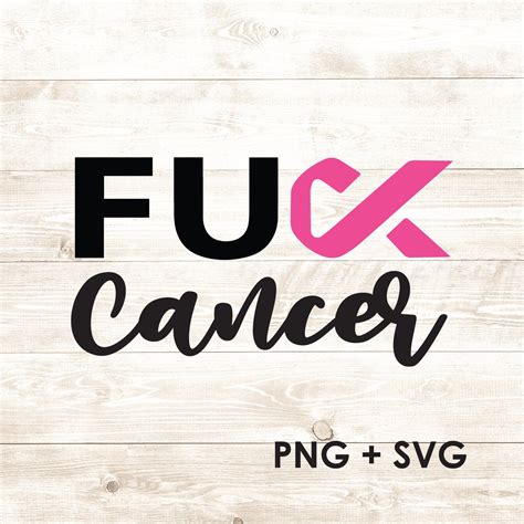 Cursive Fu Fuck Cancer Pink Ribbon Svg Png Digital Download Too