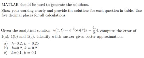 Solved Matlab Should Be Used To Generate The Solutions Show