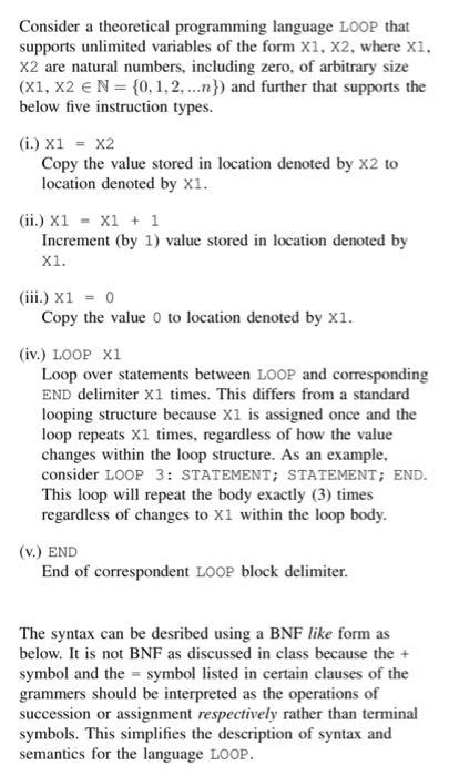Solved Consider A Theoretical Programming Language Loop That