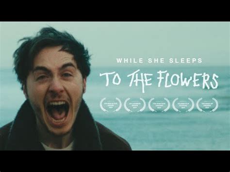 While She Sleeps - To The Flowers | Music Video, Song Lyrics and Karaoke