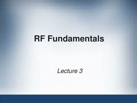 Ppt Rf Fundamentals Powerpoint Presentation Free Download Id 1414937
