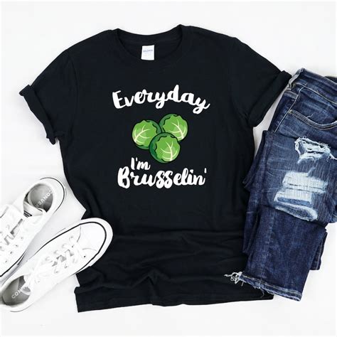 Everyday Im Brusselin Brussel Sprout Shirt Vegan Pun T Shirt Etsy