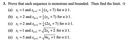 Prove That Each Sequence Is Monotone And Bounded