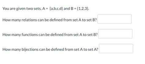 Solved You Are Given Two Sets A A B C D And B Chegg Com
