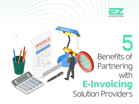 5 Benefits Of Partnering With E Invoicing Solution Providers Ez Integration