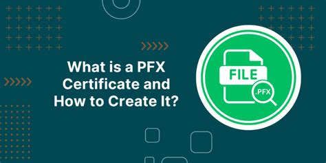 What Is Pfx Certificate And How To Create It