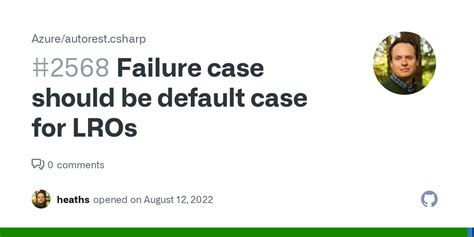 Failure Case Should Be Default Case For Lros Issue Azure Autorest Csharp Github