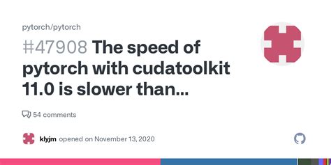 The Speed Of Pytorch With Cudatoolkit 110 Is Slower Than Cudatoolkit 102 · Issue 47908