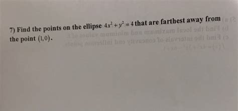 Solved 7 Find The Points On The Ellipse 4x2 Y2 4 That Are