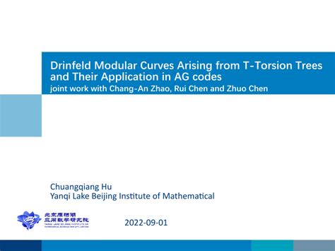 Pdf Slides Drinfeld Modular Curves Arising From T Torsion Trees And Their Application In Ag Codes