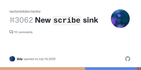 New `scribe` Sink · Issue 3062 · Vectordotdevvector · Github