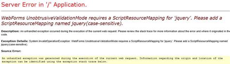webforms unobtrusivevalidationmode requires a scriptresourcemapping for