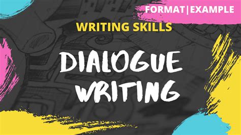 Dialogue Writing How To Write Dialogue Writing Method