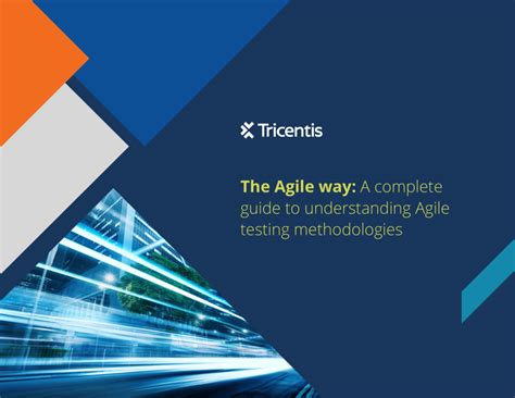 The Agile Way The Complete Guide To Understanding Agile Testing