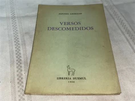 Versos Descomedidos Alfonso Grimaldi Huemul Envío Gratis