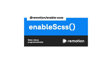 Enablescss Remotion Make Videos Programmatically