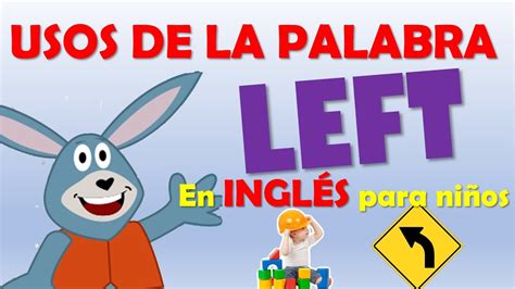 Cómo usar la palabra LEFT en INGLÉS YouTube