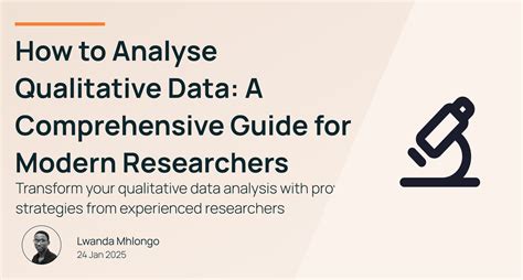 How To Analyze Qualitative Data A Comprehensive Guide For Modern