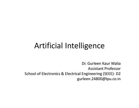 Lec1 Ai Good Notes Artificial Intelligence Artificial Intelligence Dr Gurleen Kaur Walia