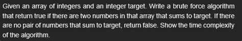 Solved Write A Brute Force Algorithm To Find All The Common Chegg