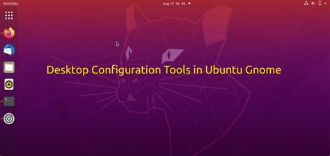 3 Must Have Desktop Configuration Tools For Ubuntu Gnome Fostips