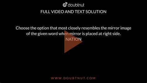 choose the option that most closely resembles the mirror image of the