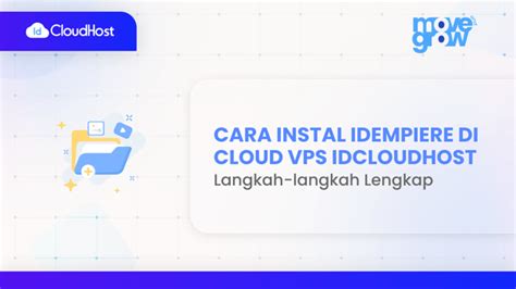 Cara Instal Idempiere Di Cloud Vps Idcloudhost Idcloudhost