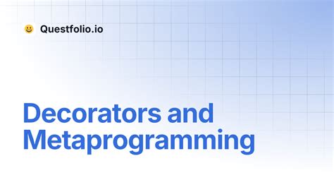 Decorators And Metaprogramming