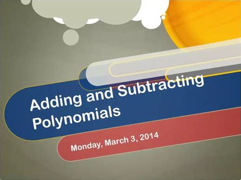 PPT Adding And Subtracting Polynomials PowerPoint Presentation Free Download ID