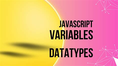 Javascript Variables Datatypes Youtube