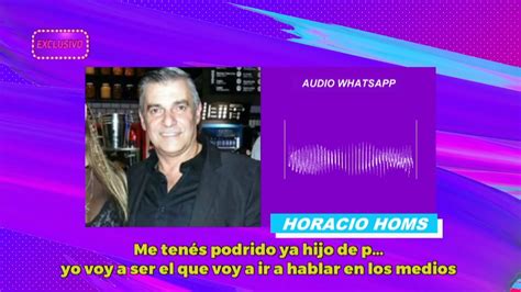 En Sociosdelespectáculo Revelaron Los Audios De Horacio Homs En