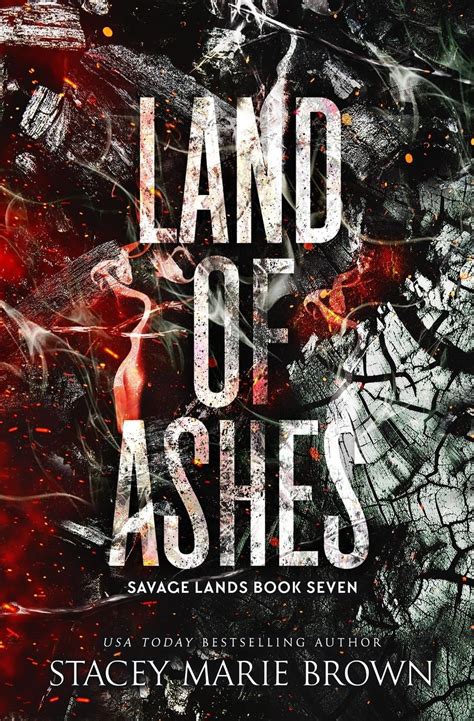 Land Of Ashes Savage Lands 9781956600698 Brown Stacey