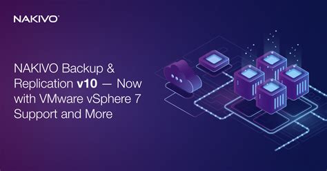 NAKIVO Backup Replication V With VMware VSphere Support