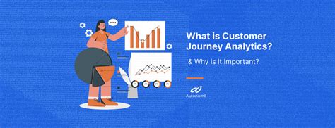 What Is Customer Journey Analytics And Why Is It Important Autonom8