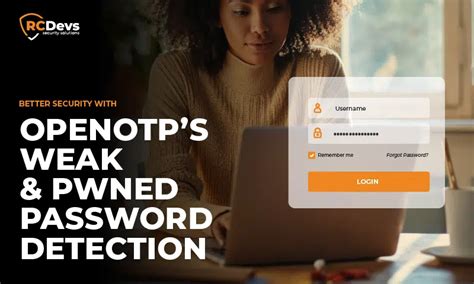 openotp s weak and pwned password detection rcdevs security