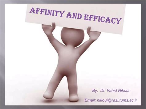 Affinity And Efficacy Pptx